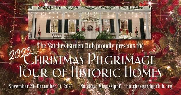 Natchez Christmas Pilgrimage Tour of Historic Homes ...
